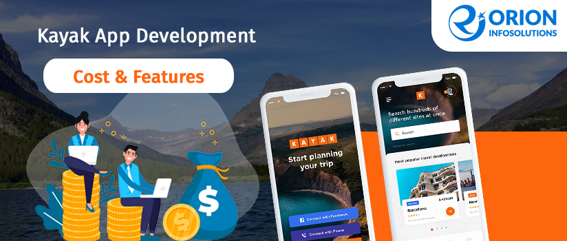 Kayak App Development Cost & Features