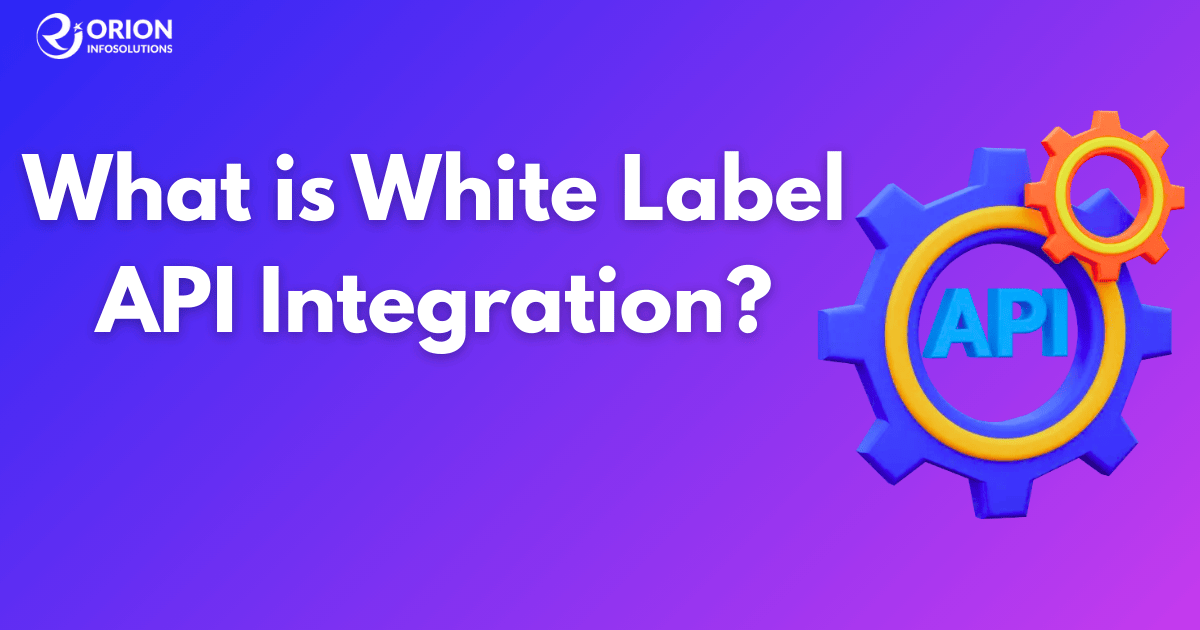 What is White Label API Integration?