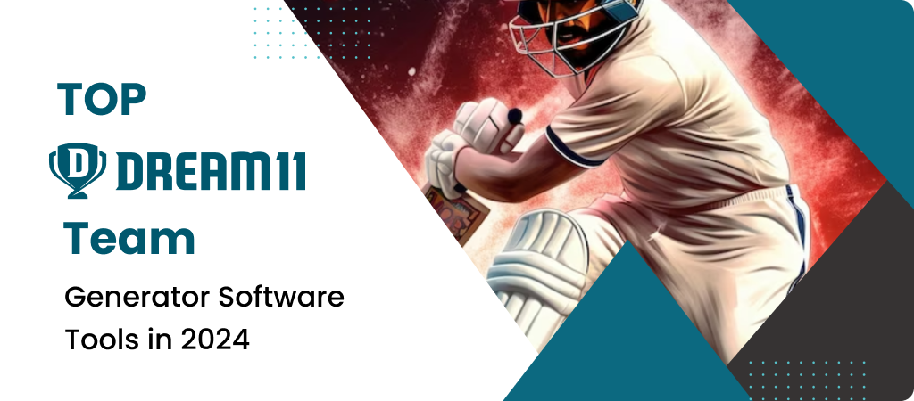 Dream11 Team Generator Software Development